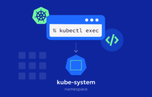 What Is kubectl exec? Run Commands in Kubernetes Pods